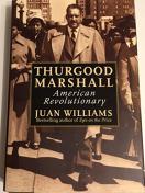 Thurgood Marshall: American Revolutionary by Juan Williams Reading ...